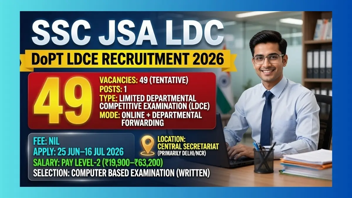 SSC JSA LDC LDCE DoPT Recruitment 2026 – 49 Posts - Sahi Sarkari Jobs